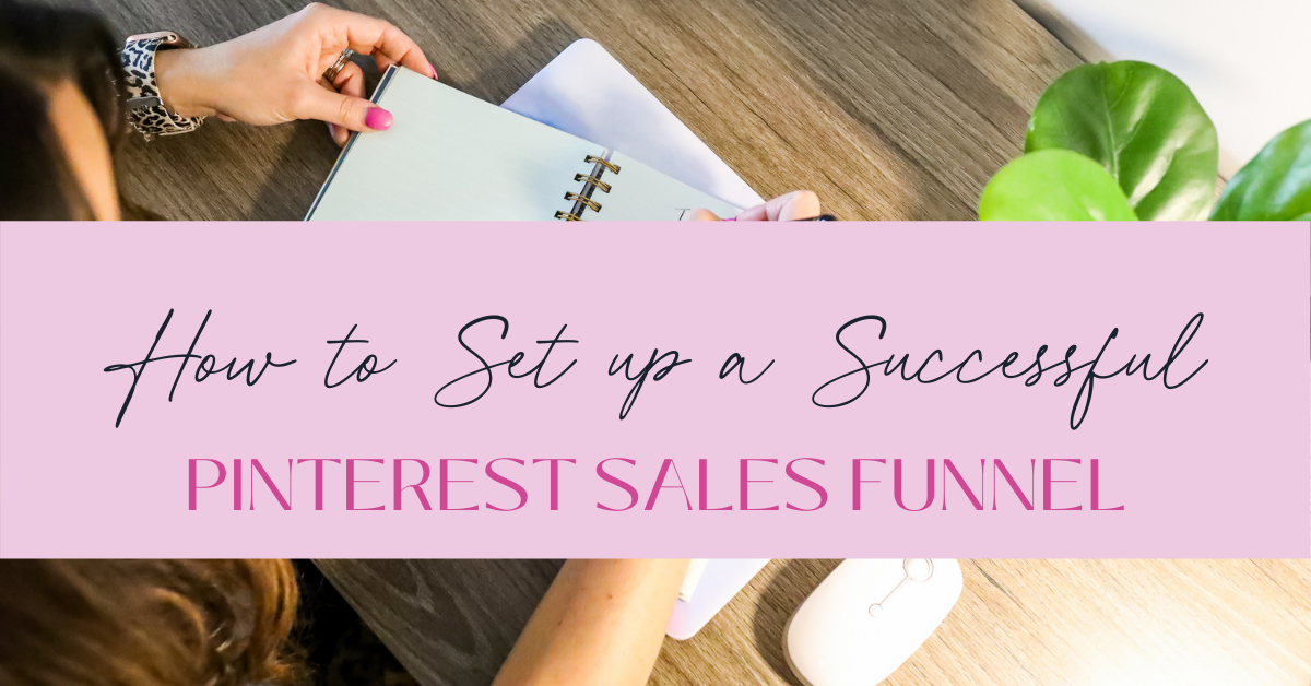 How to Set Up a Successful Pinterest Sales Funnel - Emilee Vales