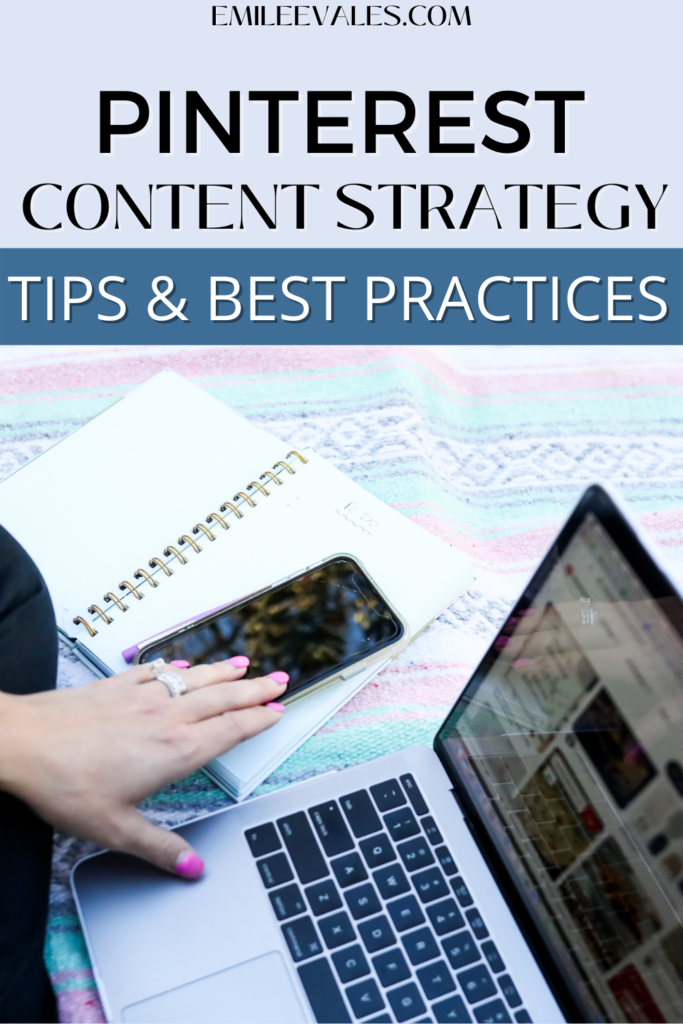 3 Content Strategy Tips for Pinterest - Emilee Vales