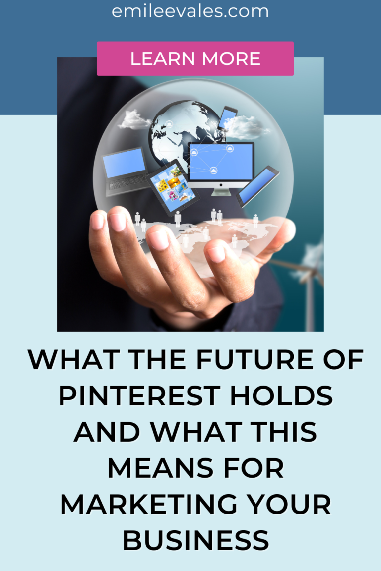 What Does the Future Hold for Pinterest? - Emilee Vales